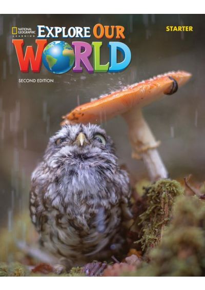 Explore Our World Starter Online Practice, Second Edition (American ...