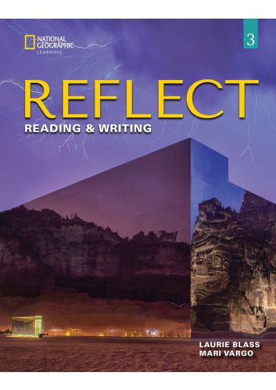 Reflect 3: Reading and Writing Online Practice with Integrated eBook ...