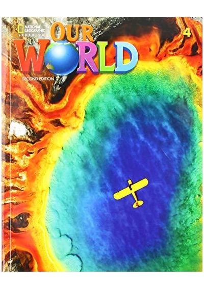 Our World 4 Student eBook, Second Edition (American English) Our World 4 Student eBook, Second Edition (American English)